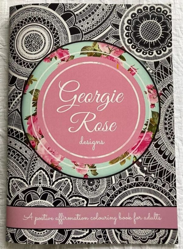 Georgie Rose Designs Positive Affirmation Colouring Book (26 pages ...